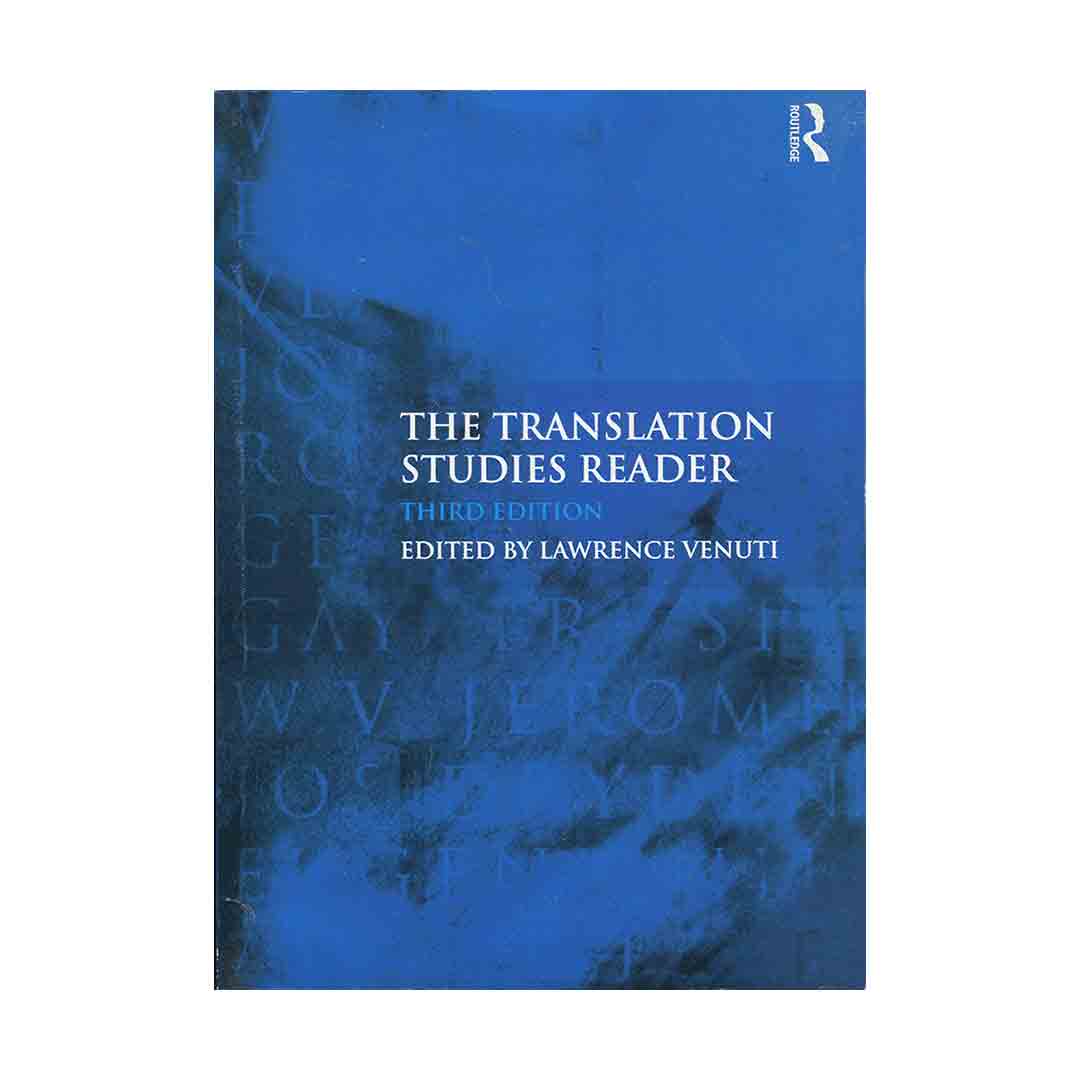 The Translation Studies Reader third Edition